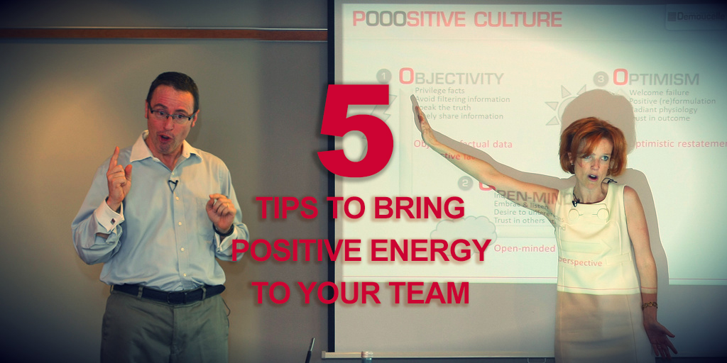 5 tips to bring positive energy to your team